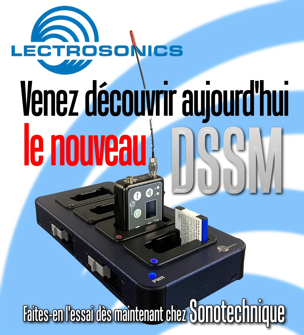 Venez découvrir aujourd'hui le nouveau DSSM de Lectrosonics